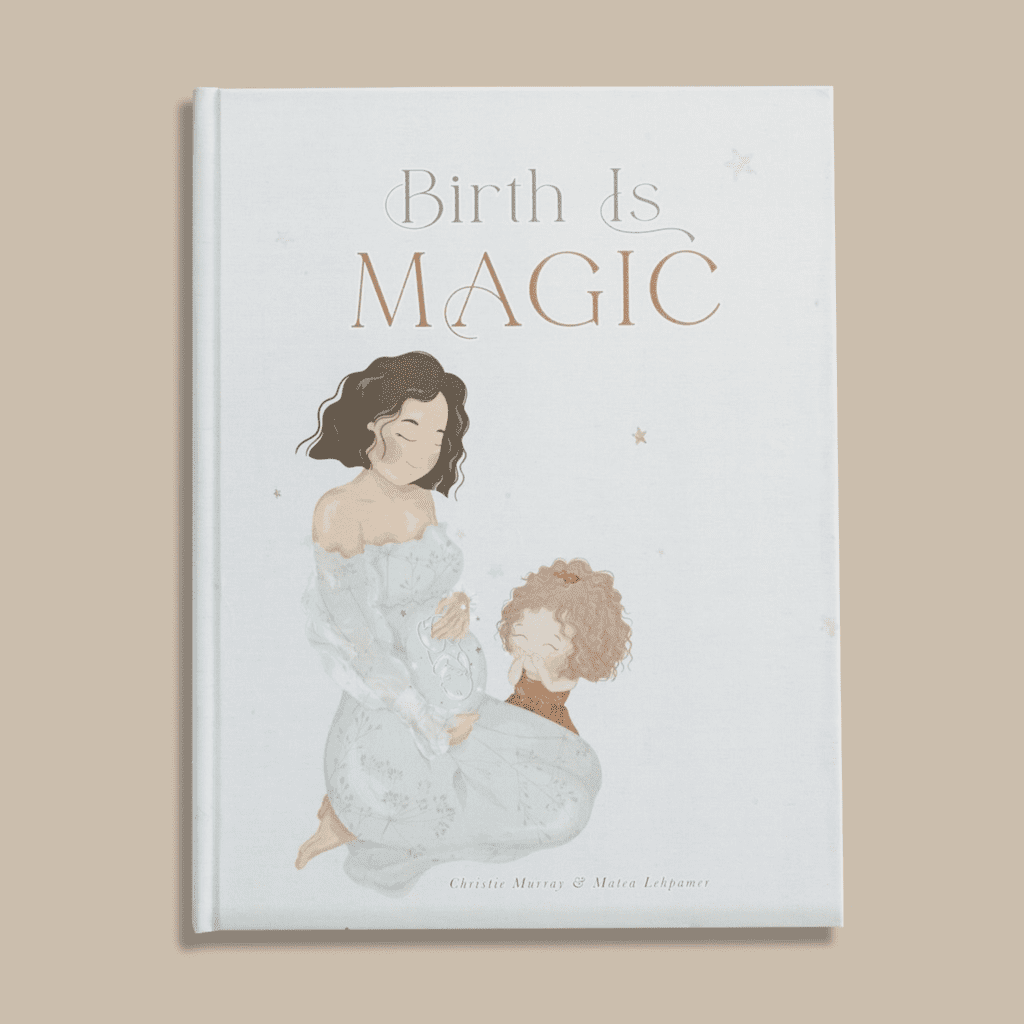 Picture Book - Birth Is Magic – Earthy Birth
